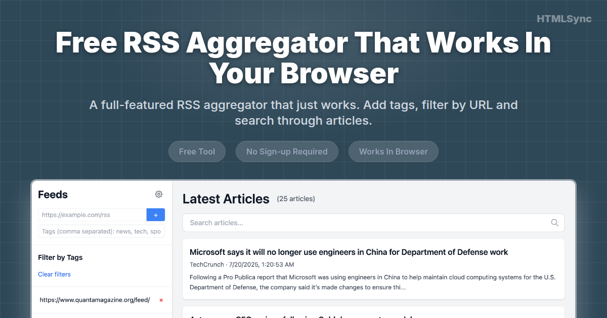 Free RSS Aggregator That Works In Your Browser - HTMLSync